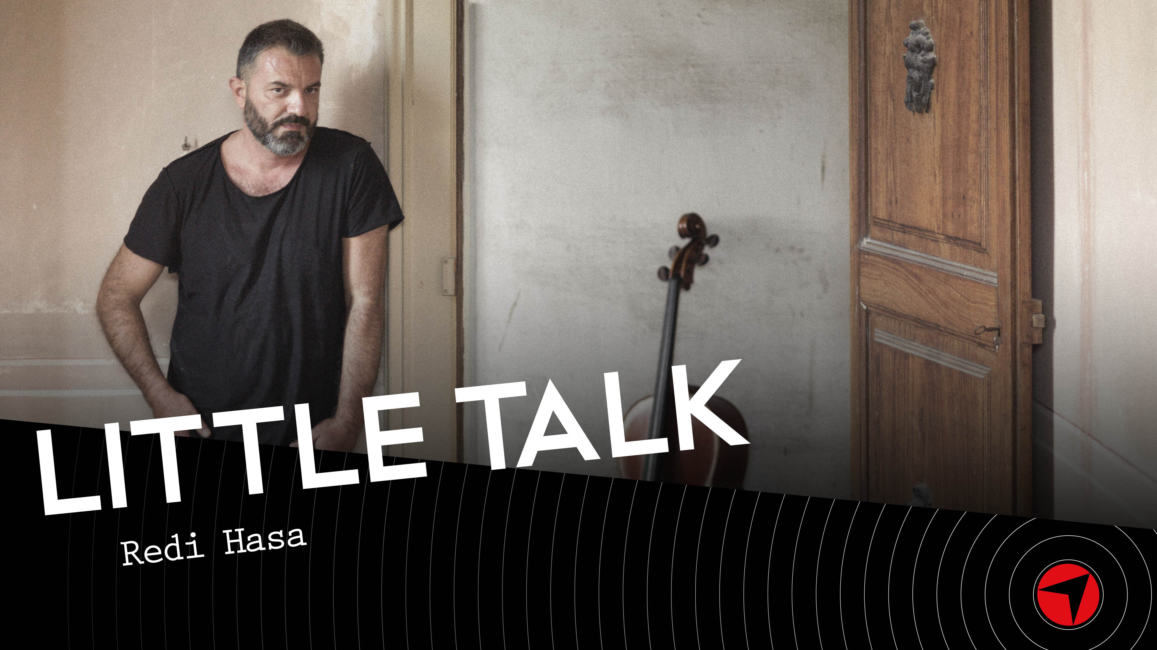 Little Talk: Little Talk – Redi Hasa - RTL 102.5 Play